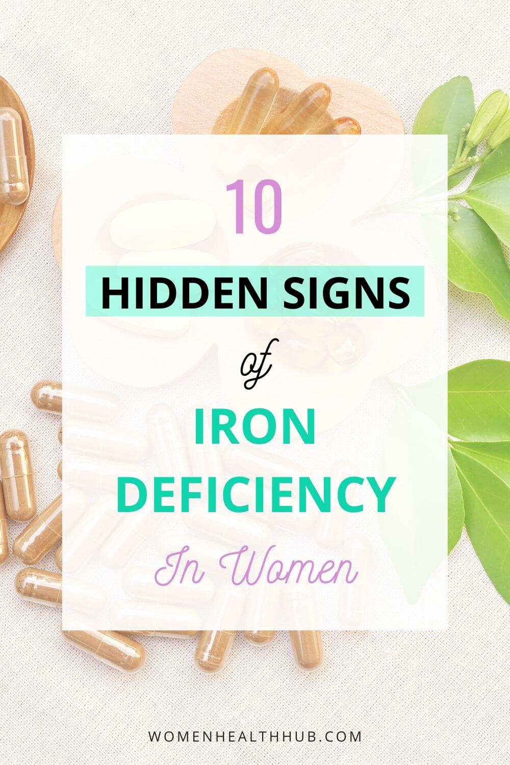 10 Hidden Signs of Iron Deficiency in Women